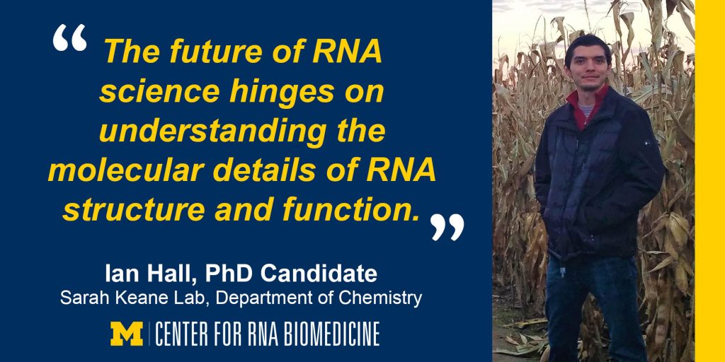 RNA Featured Researcher — Ian Hall, Chemistry - Center for RNA Biomedicine