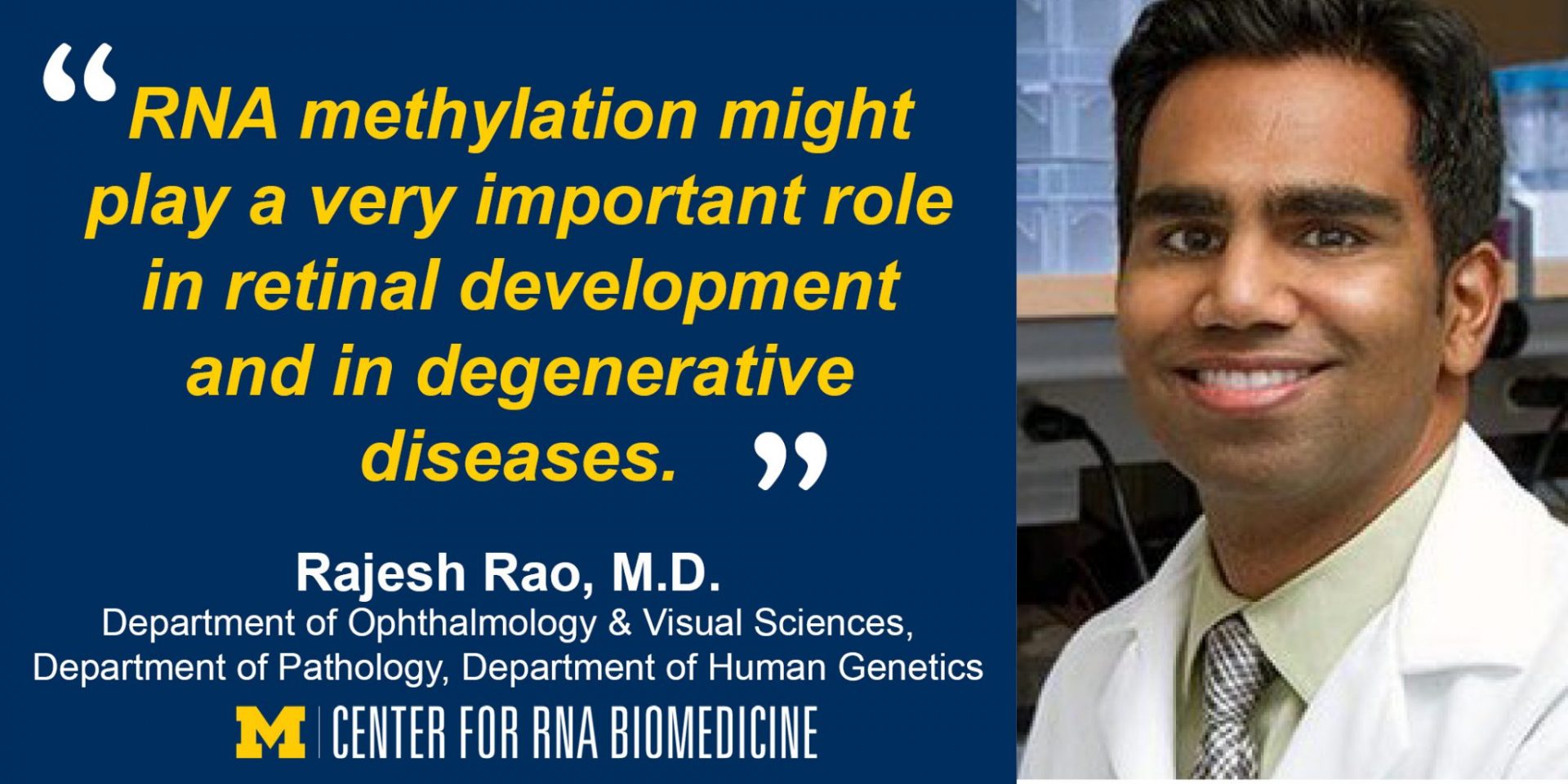 Rajesh Rao, Michigan Medicine - Center for RNA Biomedicine